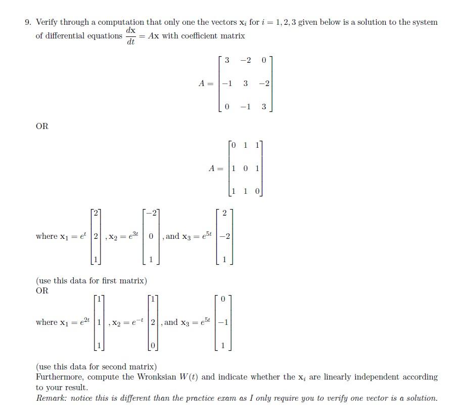 Solved 9. Verify through a computation that only one the | Chegg.com