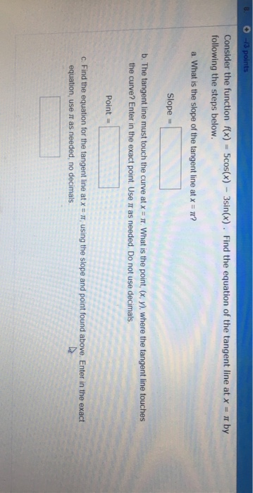 Solved Consider the function f(x) 5cos(x) 3sin(x). Find the | Chegg.com