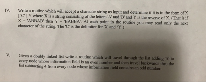 Solved Write a routine which will accept a character string | Chegg.com