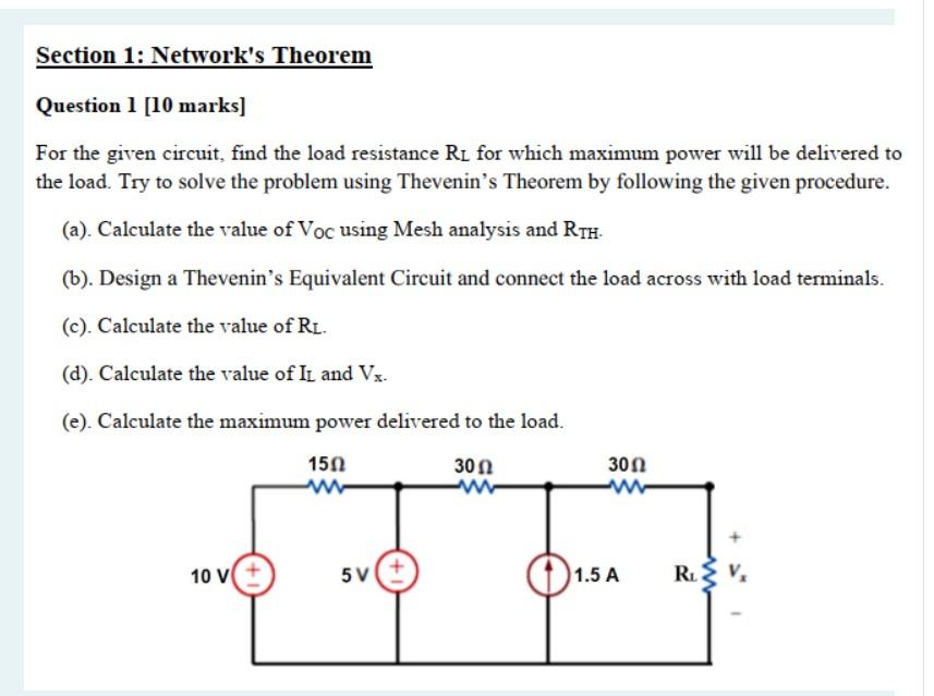 Solved Section 1: Network's Theorem Question 1 [10 marks] | Chegg.com