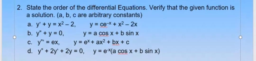 Solved 2. State the order of the differential Equations. | Chegg.com