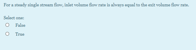 Solved For a steady single stream flow, inlet volume flow | Chegg.com
