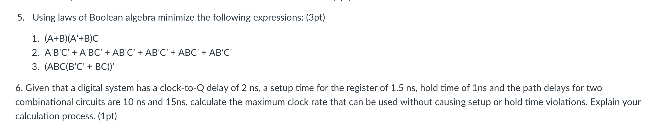 Solved Using laws of Boolean algebra minimize the following | Chegg.com