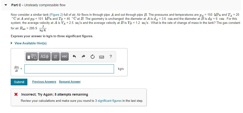 Solved Part C - Unsteady compressible flow Now consider a | Chegg.com