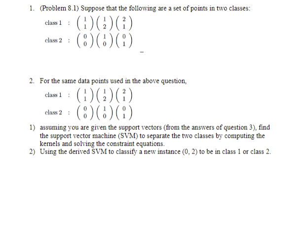 Solved 1. (Problem 8.1) Suppose that the following are a set | Chegg.com