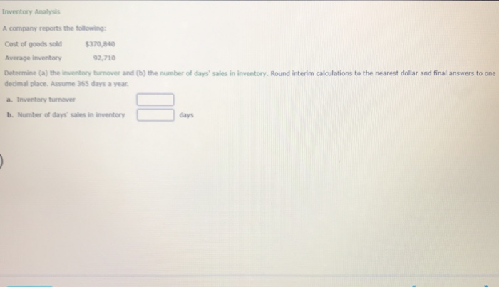 Solved Inventory Analysis A company reports the following | Chegg.com