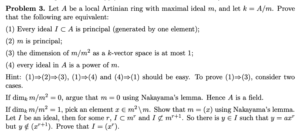 Solved Problem 3. Let A be a local Artinian ring with | Chegg.com