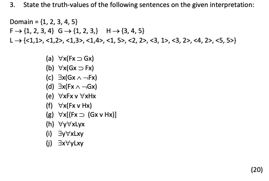 Solved 3. State the truth-values of the following sentences | Chegg.com