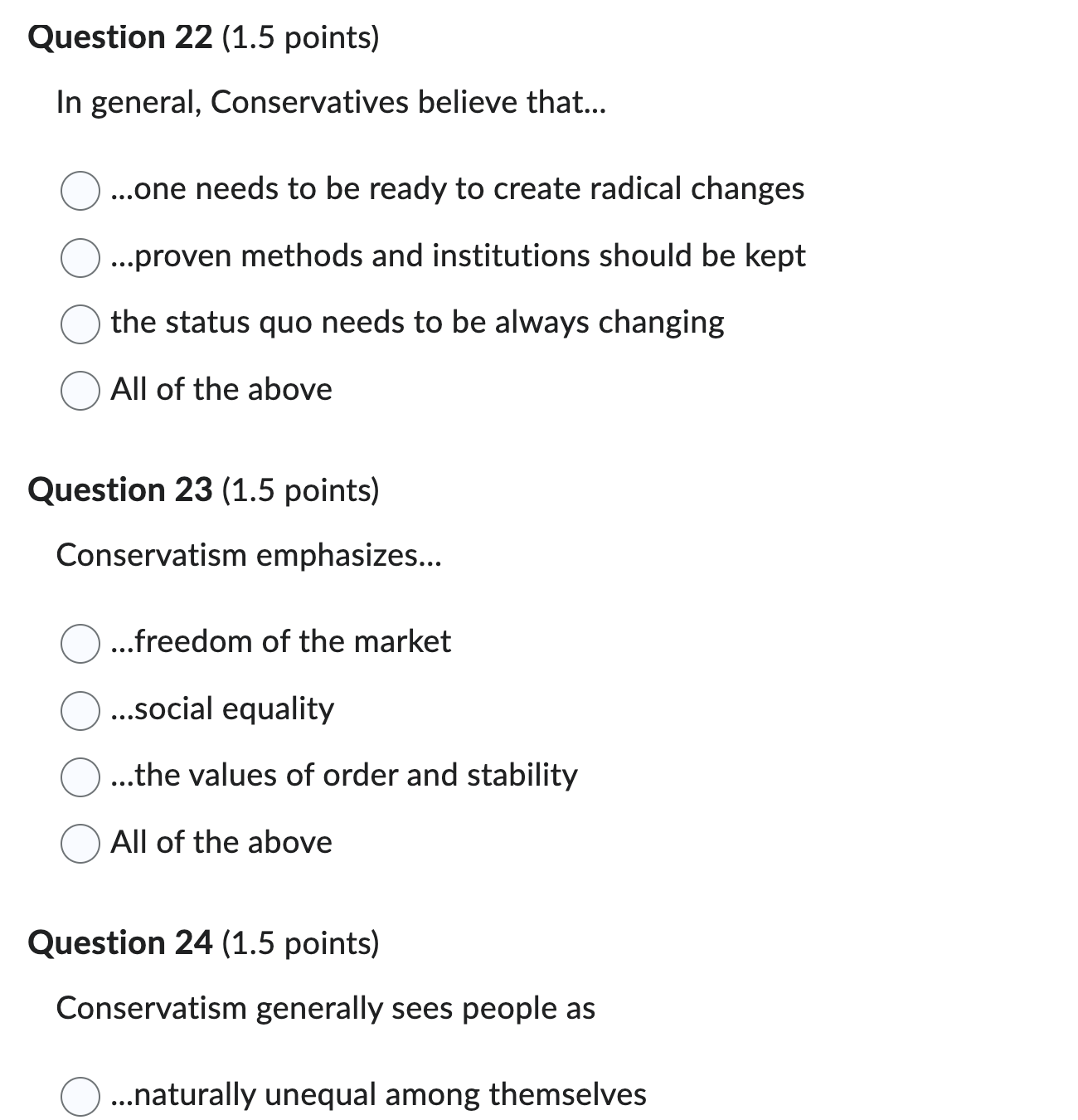 In general, Conservatives believe that... ..one needs | Chegg.com
