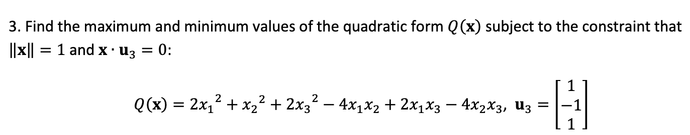 Solved 3. Find the maximum and minimum values of the | Chegg.com