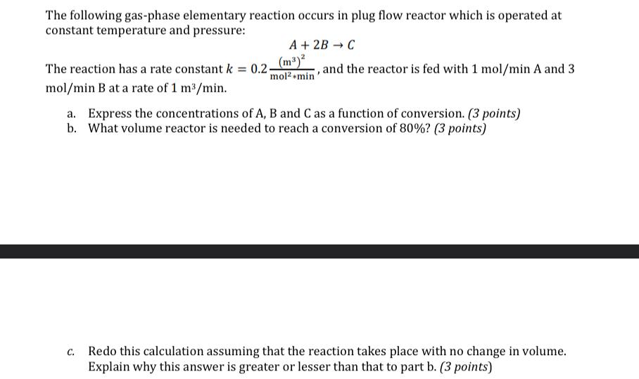 Solved The following gas-phase elementary reaction occurs in | Chegg.com