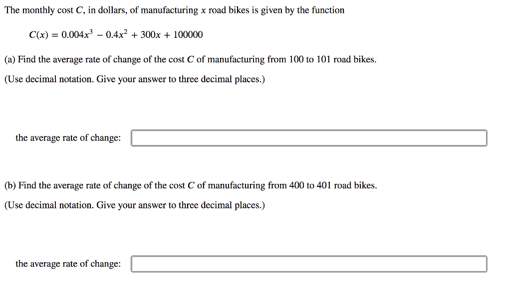 Solved The monthly costC, in dollars, of manufacturing x | Chegg.com