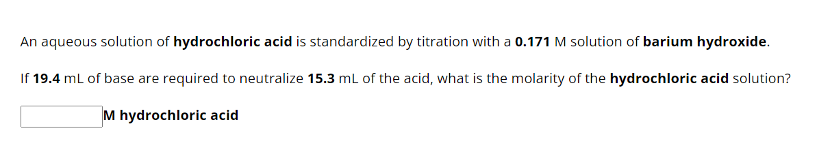 Solved An aqueous solution of hydrochloric acid is | Chegg.com