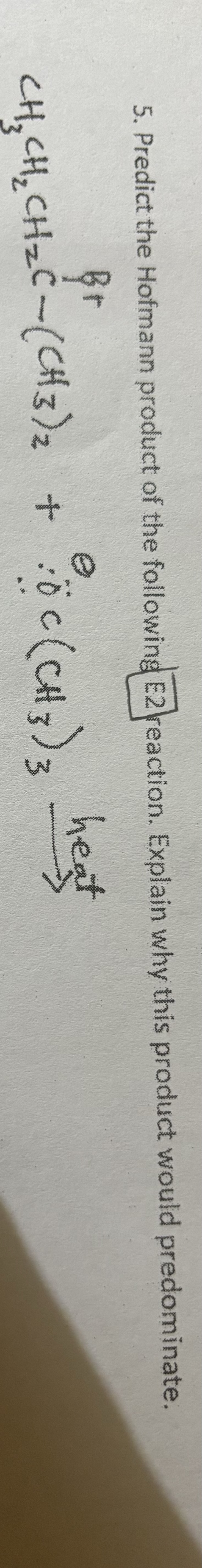 Predict the Hofmann product of ﻿the following E2 | Chegg.com