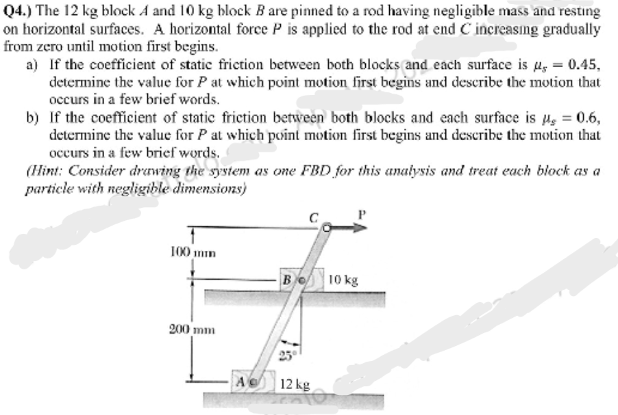 Solved Q4.) The 12 kg block A and 10 kg block B are pinned | Chegg.com