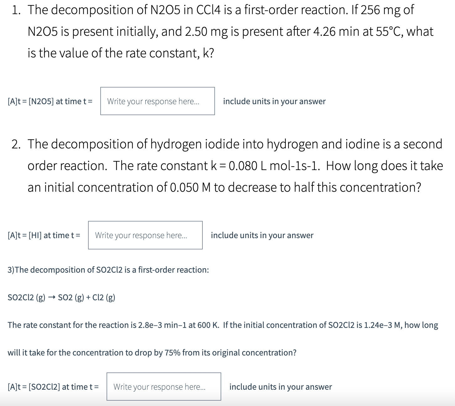 Solved 1. The decomposition of N2O5 in CCl4 is a first-order | Chegg.com