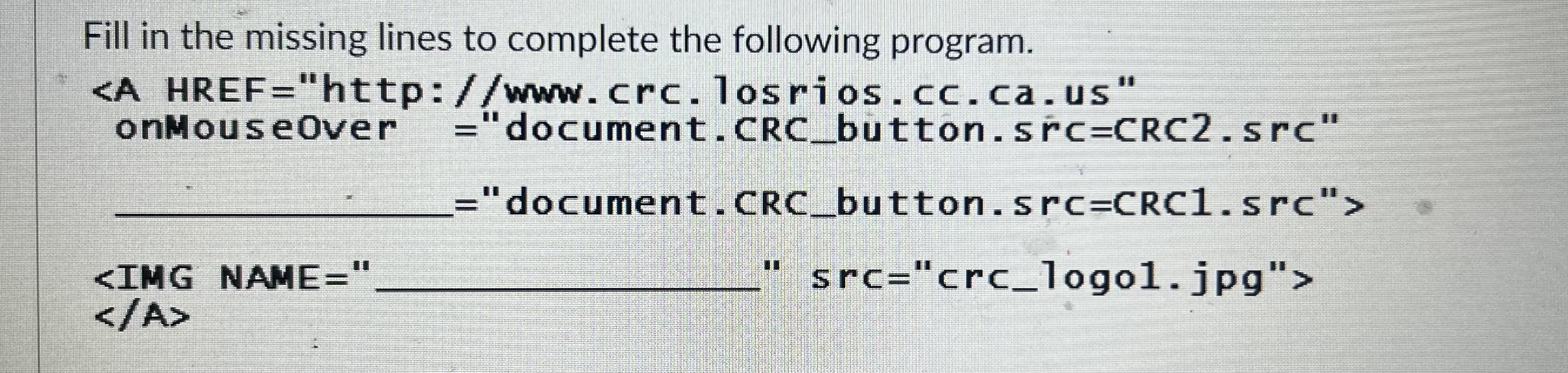 Solved Fill in the missing lines to complete the following | Chegg.com Solved Fill in the missing lines to complete the following | Chegg.com