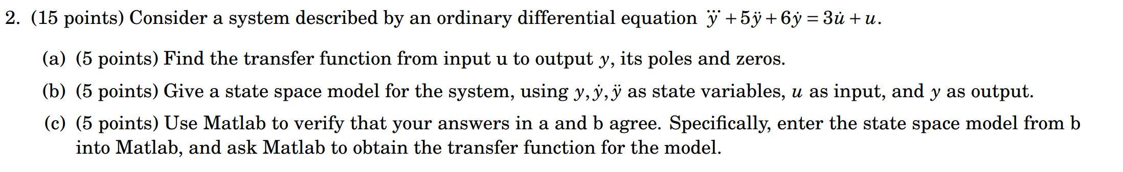 Solved 2 15 Points Consider A System Described By An