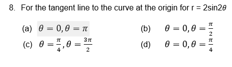 Solved 8. For the tangent line to the curve at the origin | Chegg.com