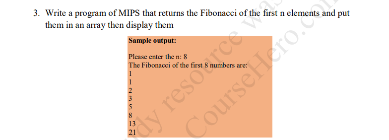 Solved 3. Write a program of MIPS that returns the Fibonacci | Chegg.com