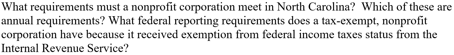 Solved What requirements must a nonprofit corporation meet | Chegg.com