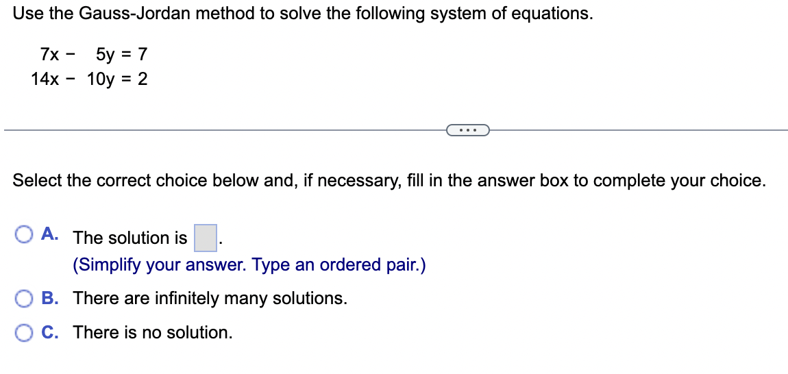 Solved Use the Gauss-Jordan method to solve the following | Chegg.com