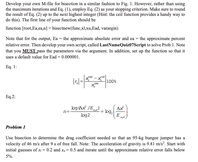 Solved Develop your own M-file for bisection in a similar | Chegg.com