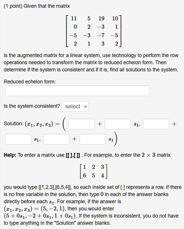 Solved (1 ﻿point) ﻿Given that the | Chegg.com