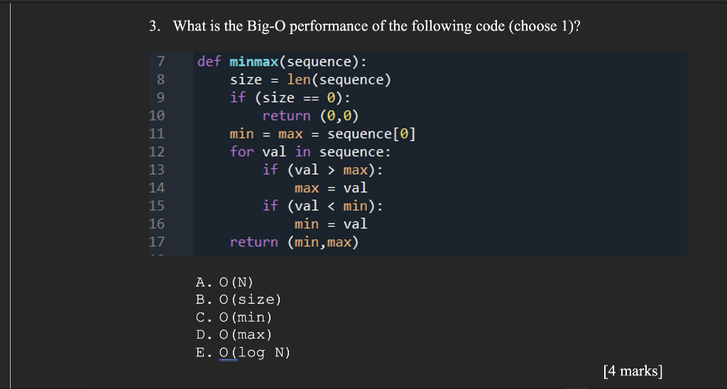 Solved 3. What is the Big-O performance of the following | Chegg.com