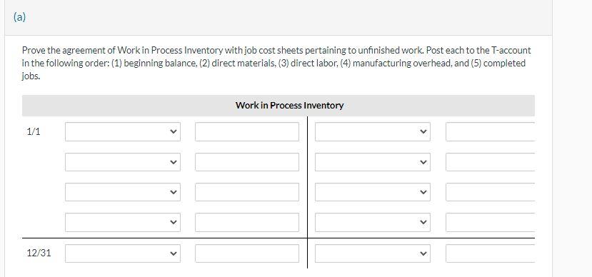 Prove the agreement of Work in Process Inventory with | Chegg.com