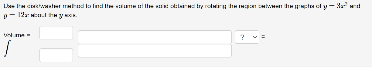 Solved Use the disk/washer method to find the volume of the | Chegg.com