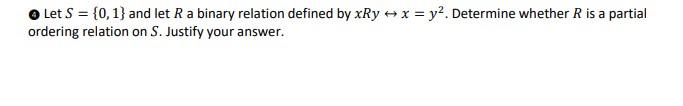 Solved (a) Let S={0,1} and let R a binary relation defined | Chegg.com