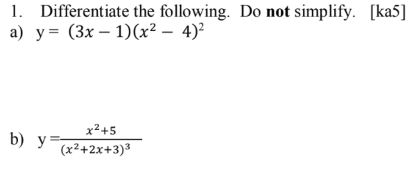 Solved 1. Differentiate the following. Do not simplify. | Chegg.com