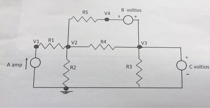 A amp V1 R1 R2 R5 V4 R4 B voltios V3 R3 C voltios | Chegg.com