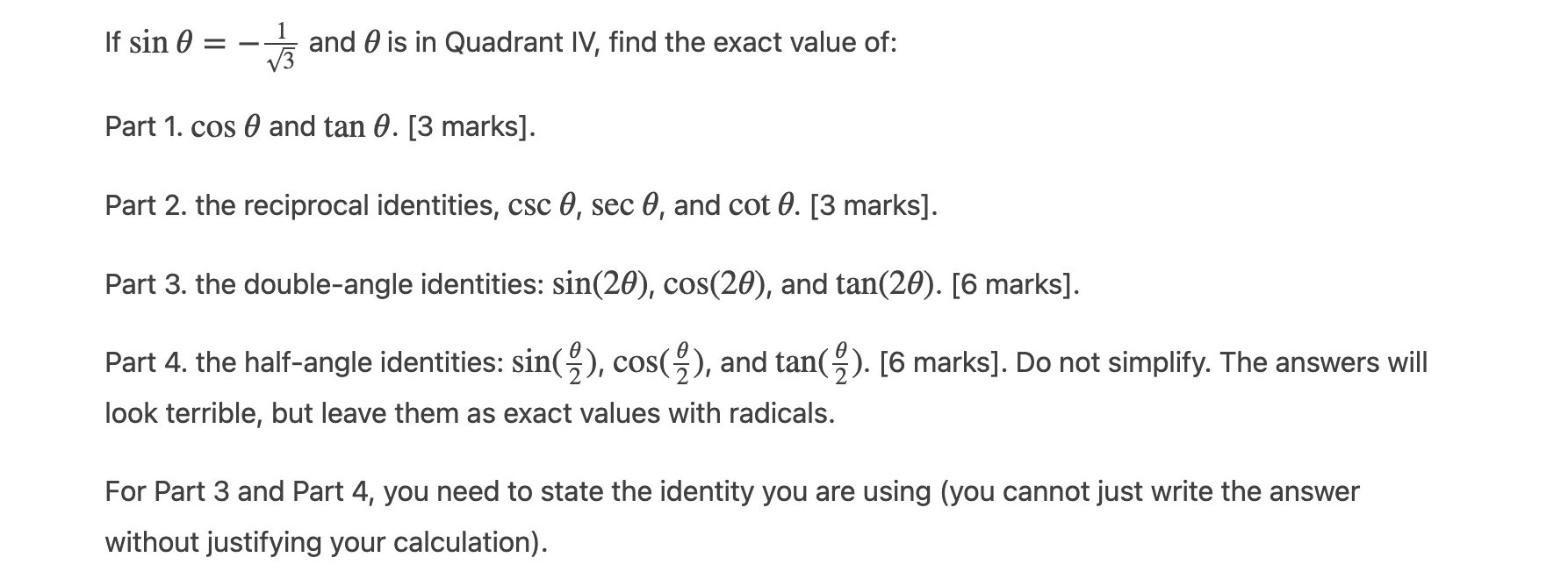 Solved If sinθ=−31 and θ is in Quadrant IV, find the exact | Chegg.com