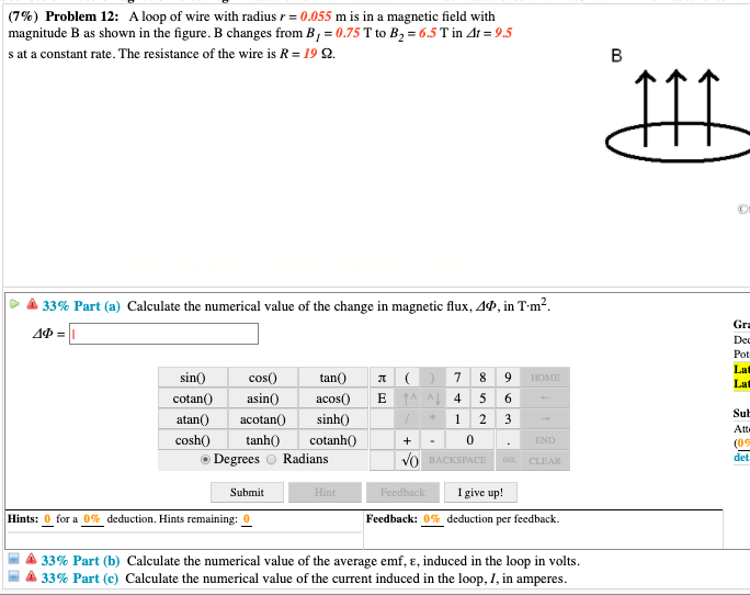 Solved (7%) Problem 12: A loop of wire with radius r = 0.055 | Chegg.com