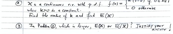 Solved 2). X is a continuous r.v with p.d.f f(x)= {k(1-x) | Chegg.com