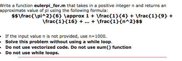Write a function eulerpi_for.m that takes in a | Chegg.com