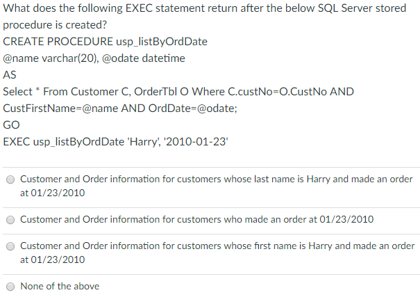 Solved What does the following EXEC statement return after | Chegg.com