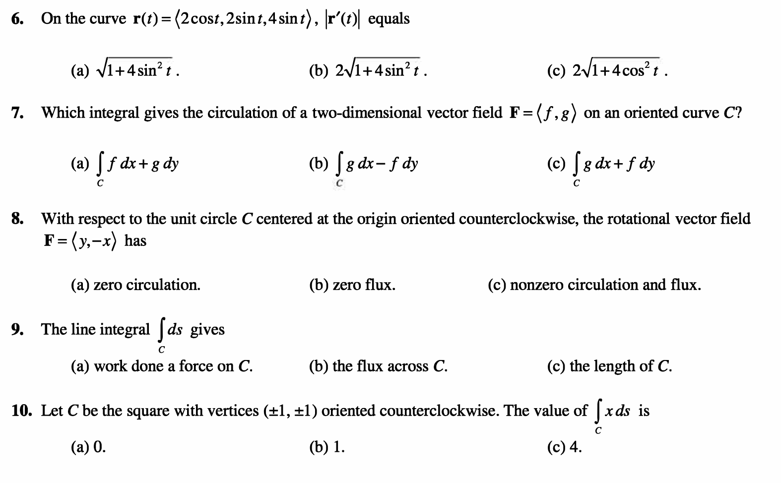 Solved 6. On the curve r(t)= 2cost,2sint,4sint ,∣r′(t)∣ | Chegg.com