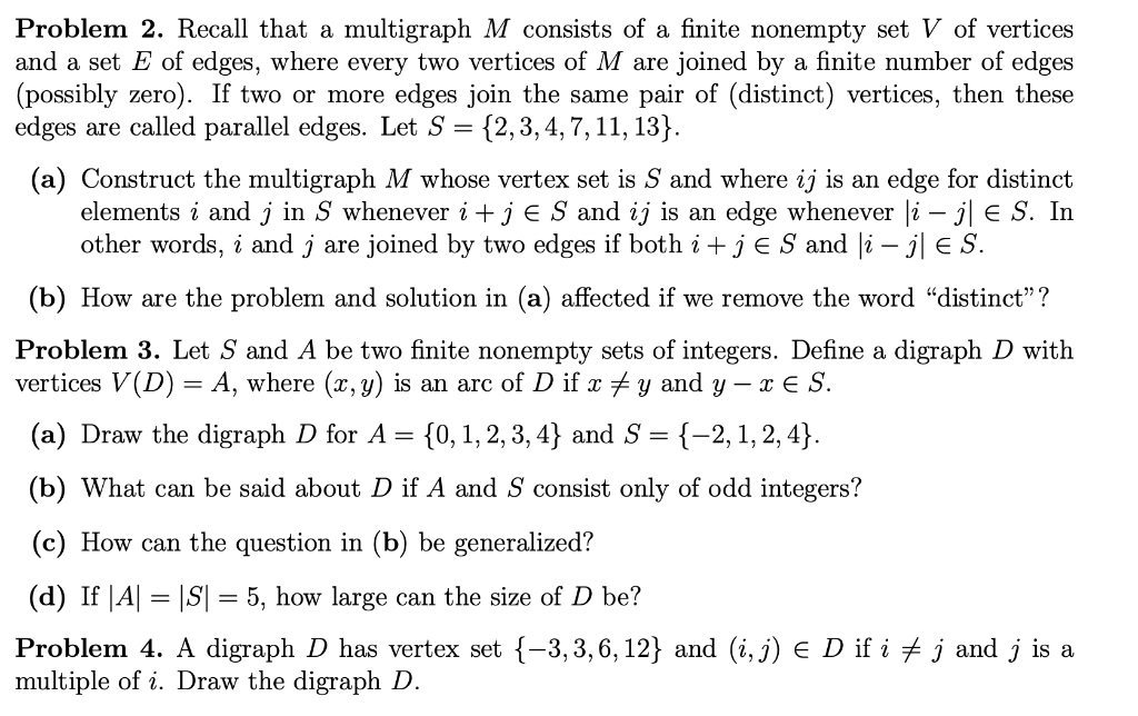 Solved = Problem 2. Recall that a multigraph M consists of a | Chegg.com