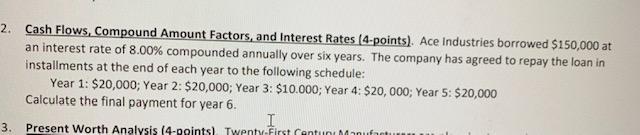 Solved 2. Cash Flows, Compound Amount Factors, and Interest | Chegg.com