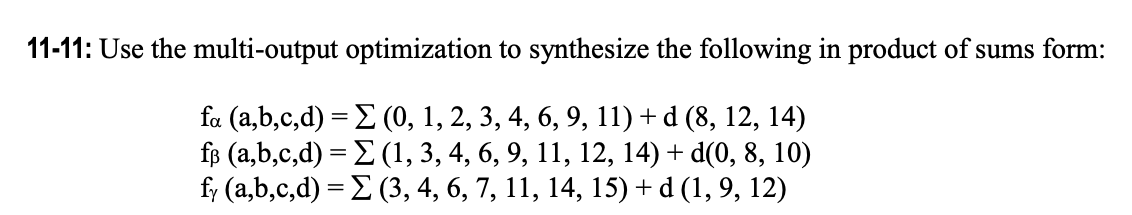 Solved 11-11: Use the multi-output optimization to | Chegg.com