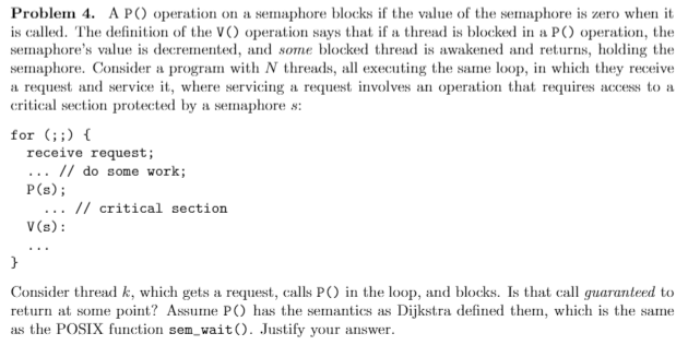 Solved Problem 4. APO) operation on a semaphore blocks if | Chegg.com