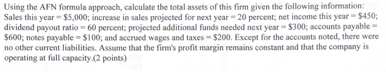 Solved Using the AFN formula approach, calculate the total | Chegg.com