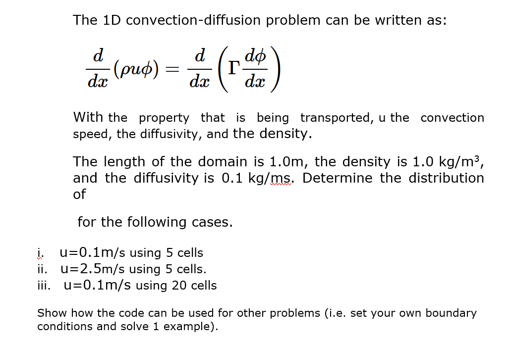 Solved The 1D convection-diffusion problem can be written | Chegg.com