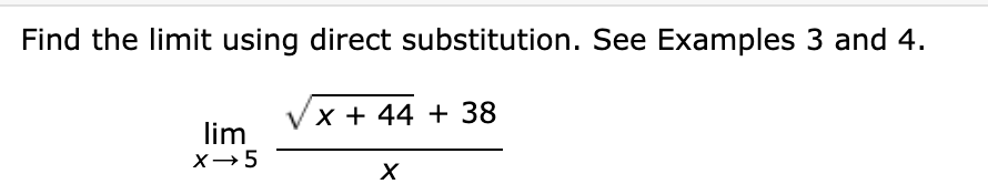 Solved Find the limit ﻿using direct substitution. See | Chegg.com