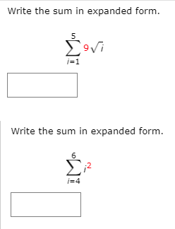 Solved Write the sum in expanded form. 5 Σογή i=1 Write the | Chegg.com