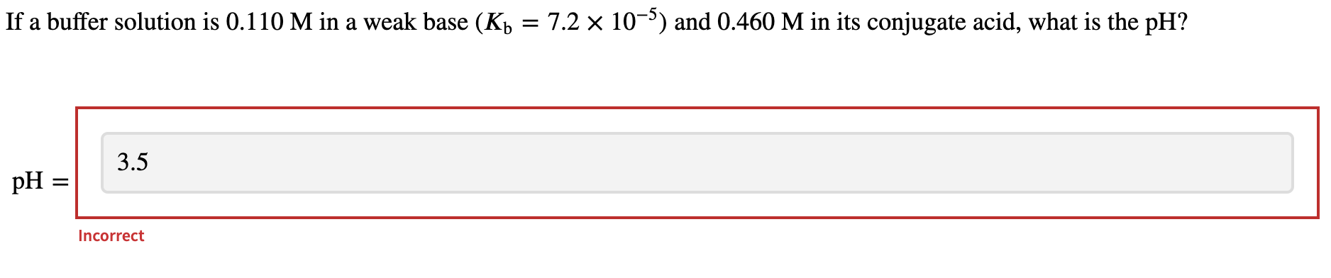 Solved If a buffer solution is 0.110M in a weak base | Chegg.com