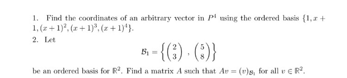Solved Find the coordinates of an arbitrary vector in P^4 | Chegg.com